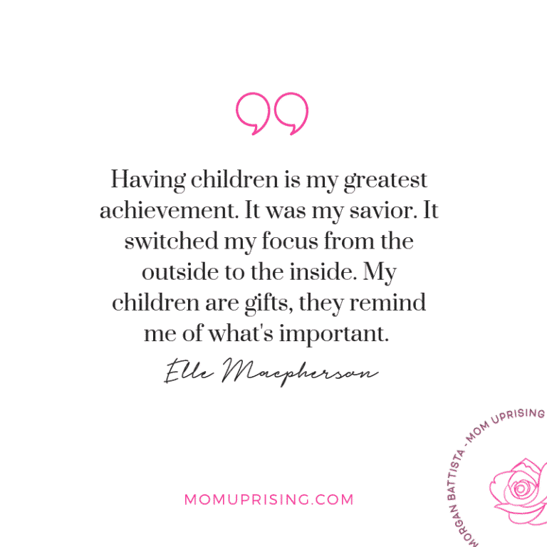 25 Inspirational Mom Quotes - Mom Uprising